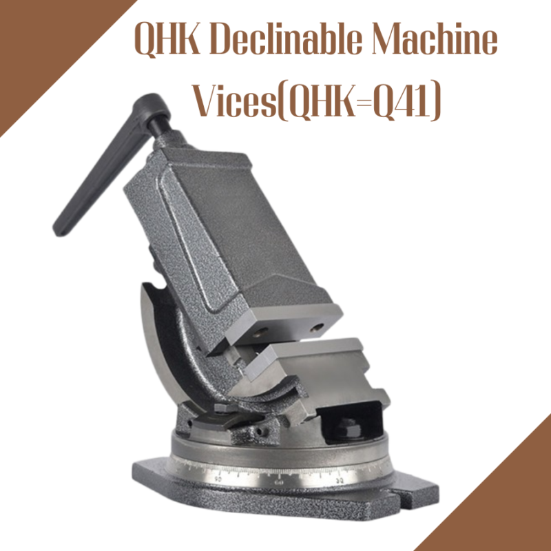 QHK MACHINE VICE Type Declinable Machine Vice ปากกามิลลิ่งแบบปรับองศา ...