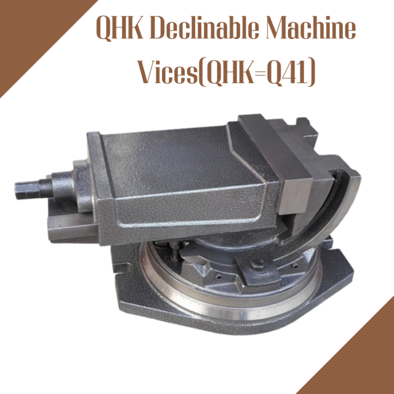 QHK MACHINE VICE Type Declinable Machine Vice ปากกามิลลิ่งแบบปรับองศา ...