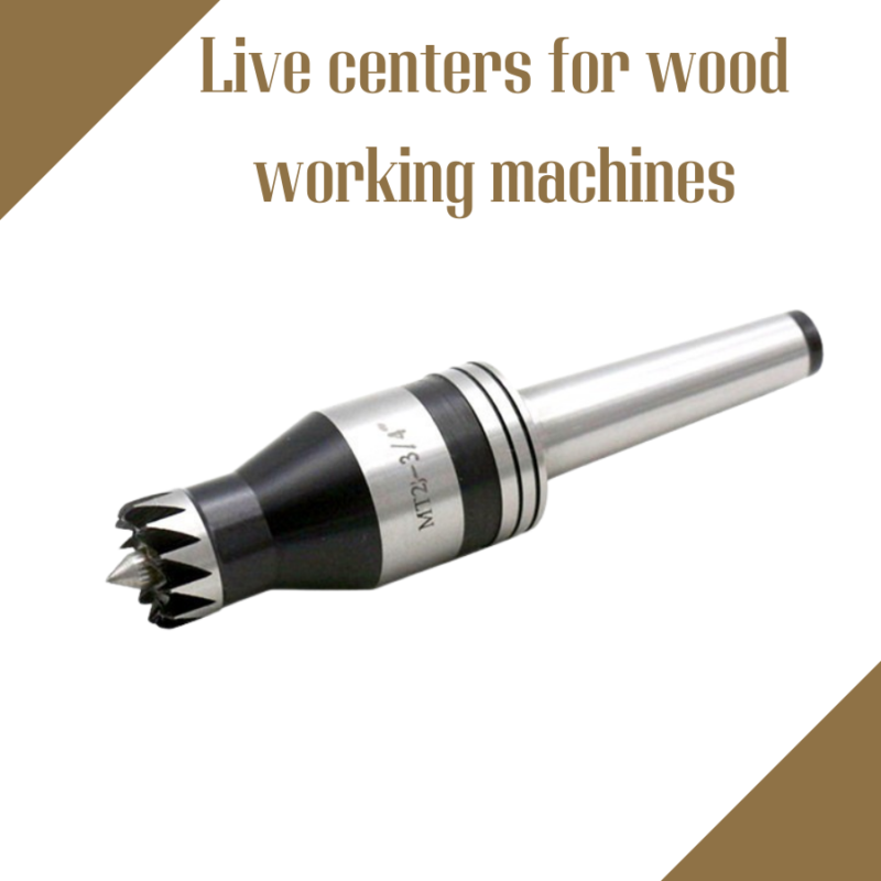Live centers for wood working machines - มีดกลึง ชลบุรี TOOLS SHOP